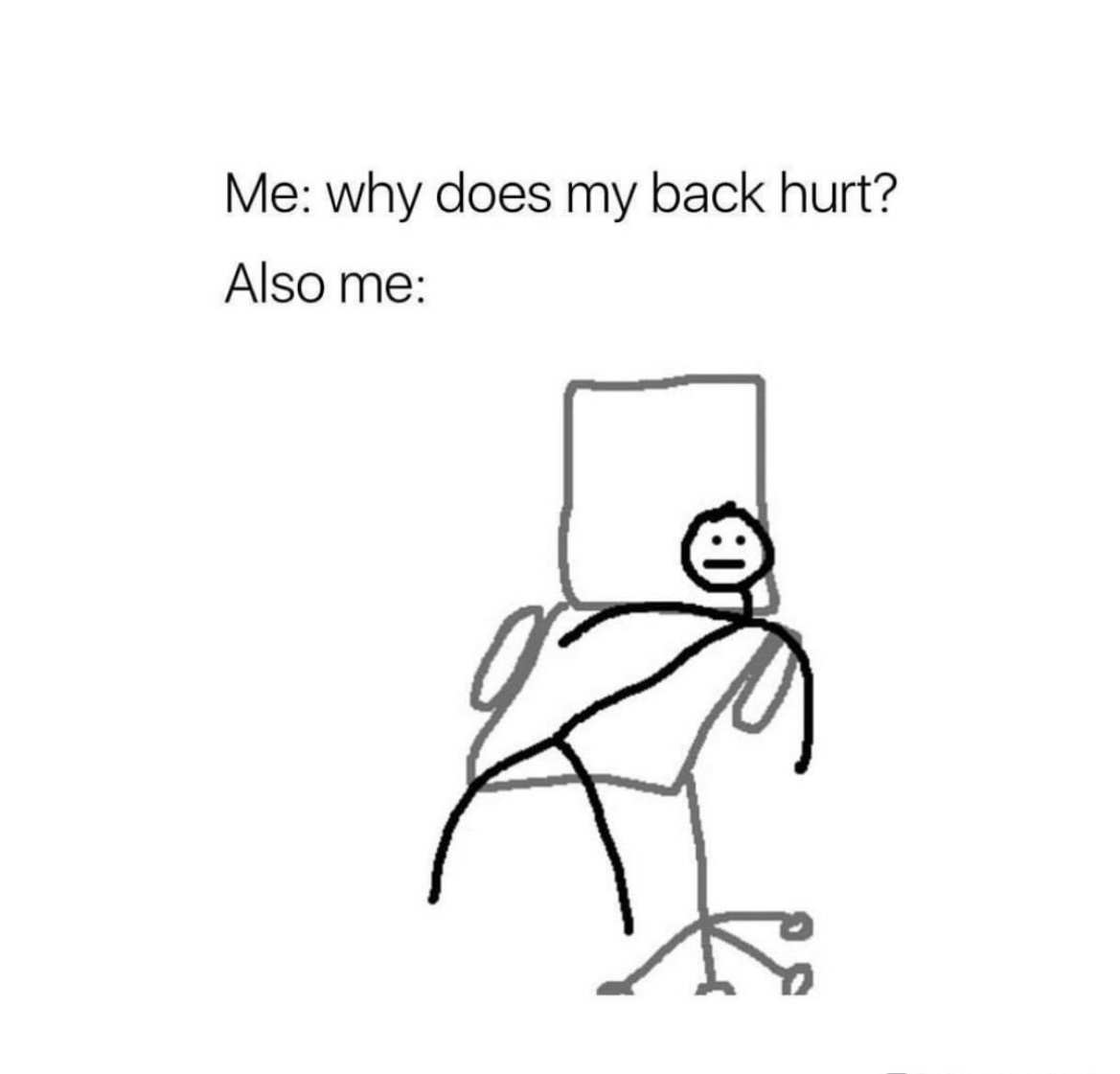 Why do I have cronic back issues? | Work Memes - Blind