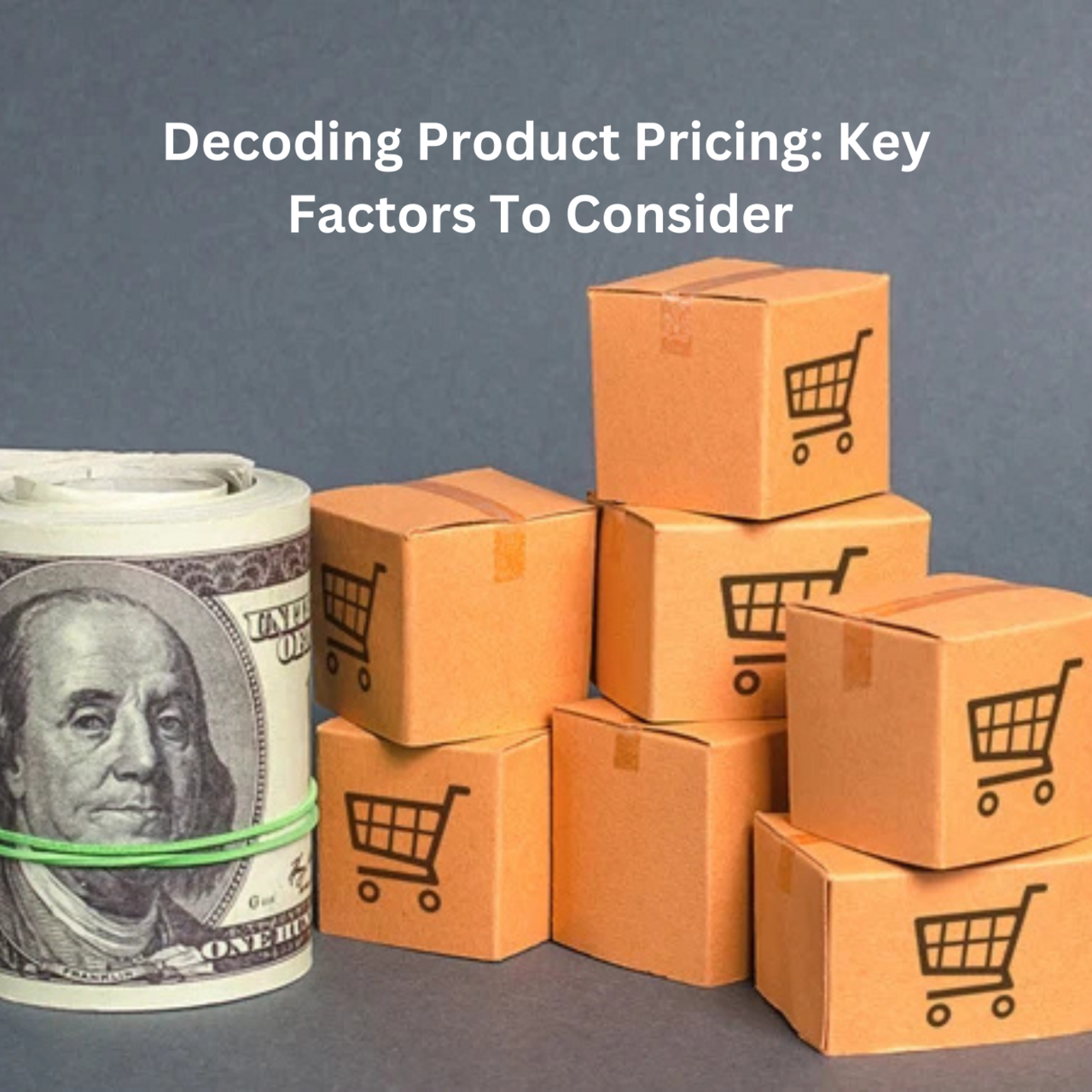 Decoding Product Pricing: Key Factors To Consider | Data Science Career ...