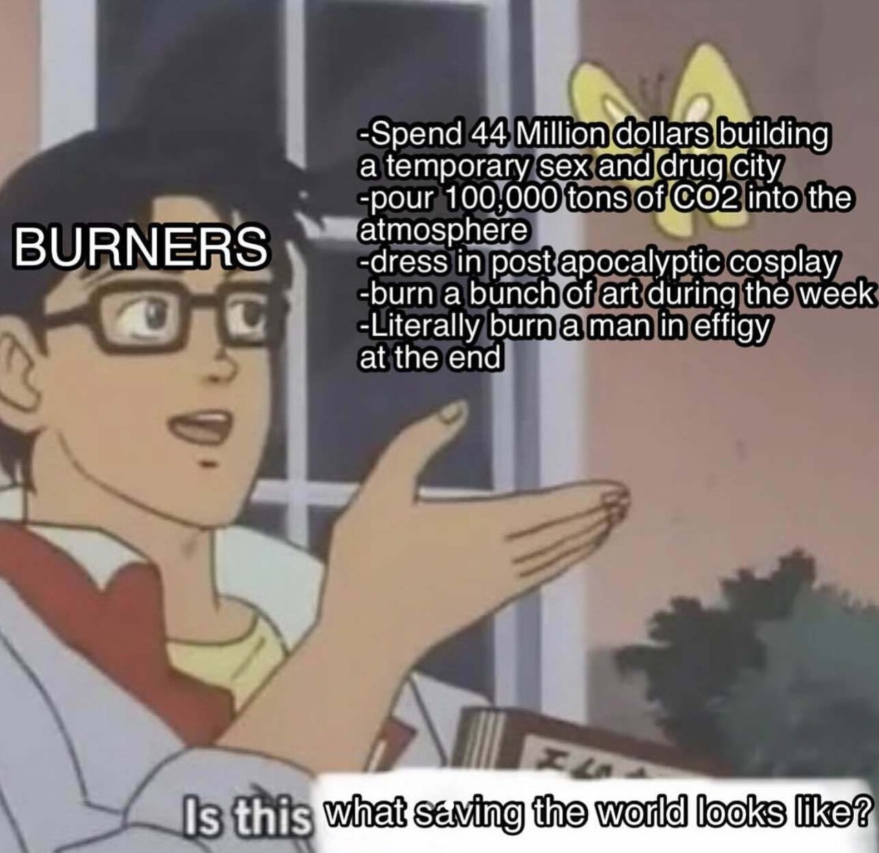 Burning Man is cringe as fvck and everyone who goes should be ashamed ...